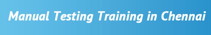Manual Testing Training In Chennai| Best Manual Testing Training ISTQB