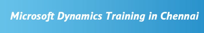 Microsoft Dynamics Training Chennai | Best Dynamics Training Velachery