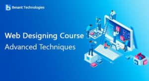 Web Design Course : Advanced Techniques | Besant Technologies