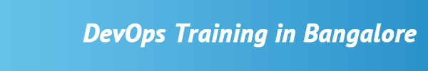 DevOps Training in Bangalore | Best DevOps Course in Bangalore
