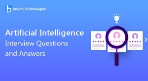 Top 120 Artificial Intelligence Interview Questions and Answers 2021[UPDATED]