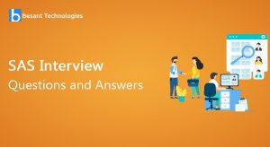 Top 35+ SAS Interview Questions and Answers 2021[UPDATED]
