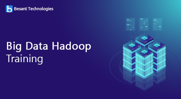 Big Data Hadoop Training in Bangalore | Hadoop Training in Bangalore