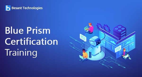Blue Prism Training in Chennai | Blue Prism Course in Chennai | 15% OFF